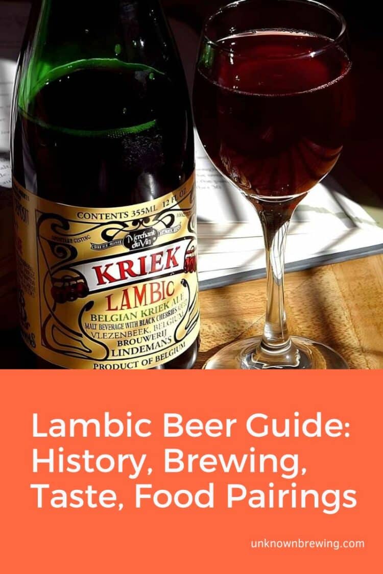 Lambic Beer Guide: History, Brewing, Taste, Food Pairings