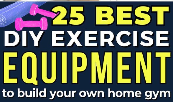 25 DIY Exercise Equipment: Build Your Own Gym at Home