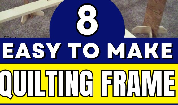 8 Simple DIY Quilting Frame Designs for Quick Projects