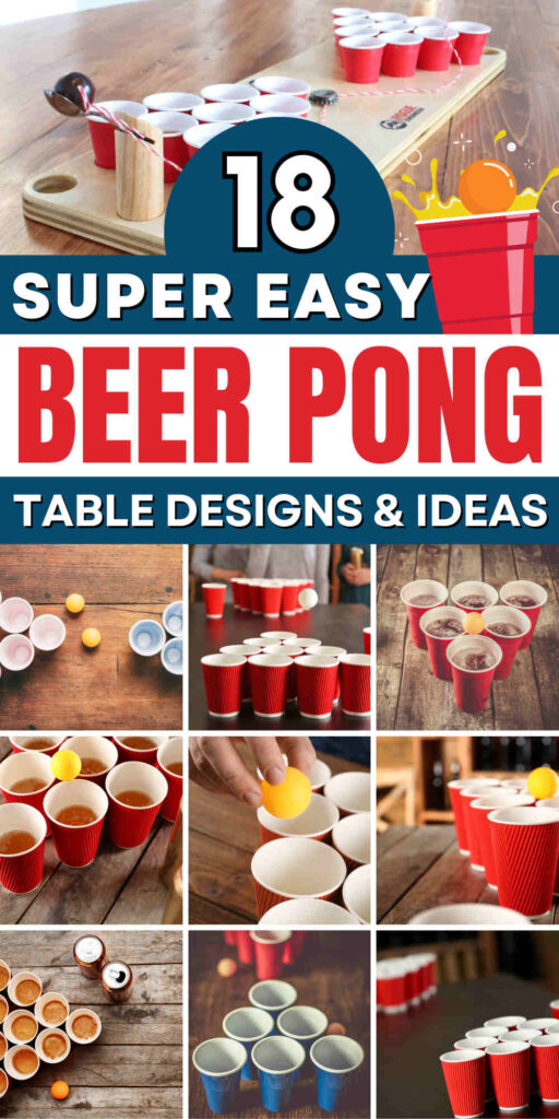 18 Creative DIY Beer Pong Table Ideas for Parties