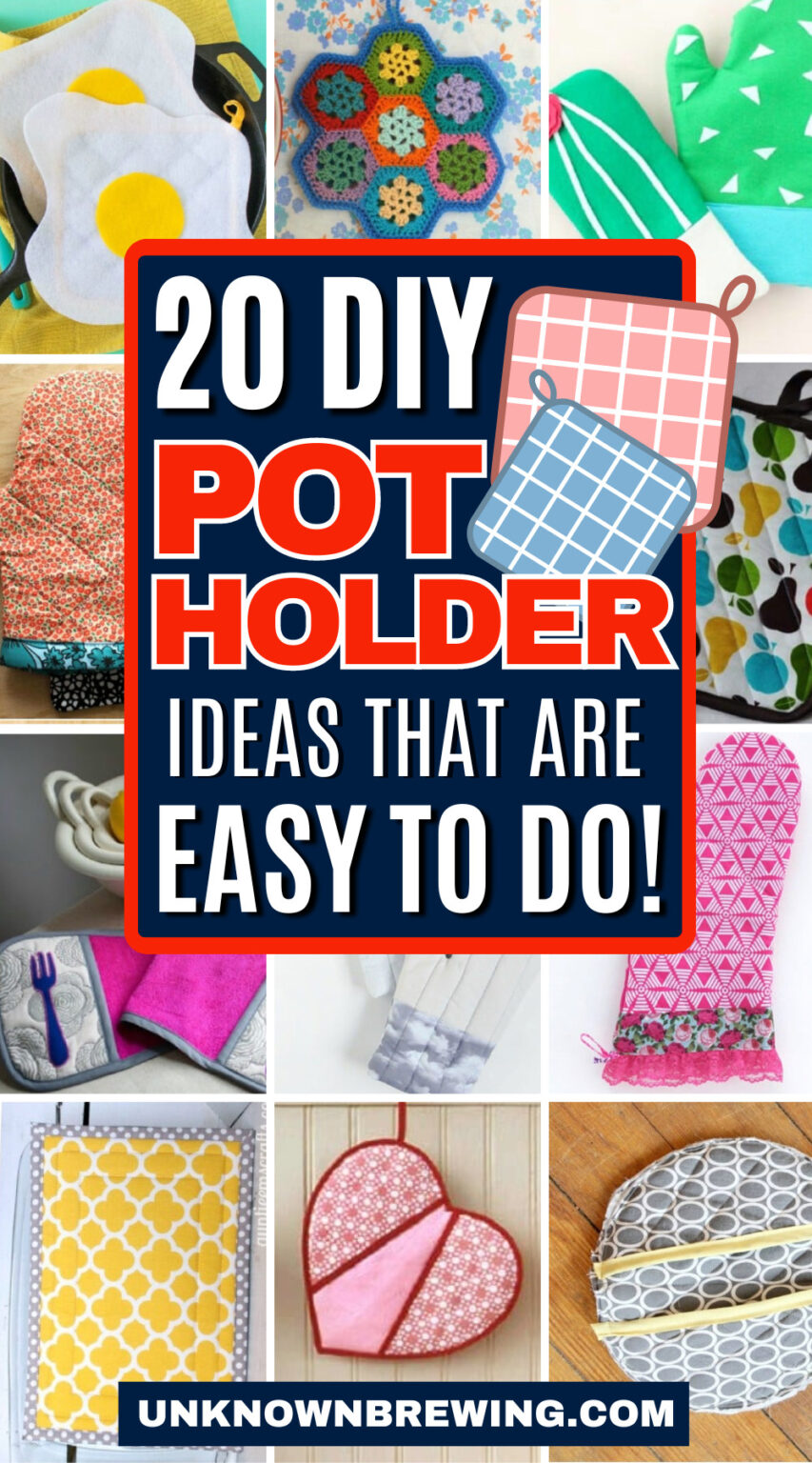20 Practical DIY Pot Holder Designs for Your Kitchen