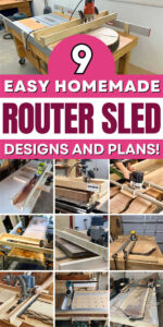 9 Practical Homemade Router Sled Plans for Accurate Cutting
