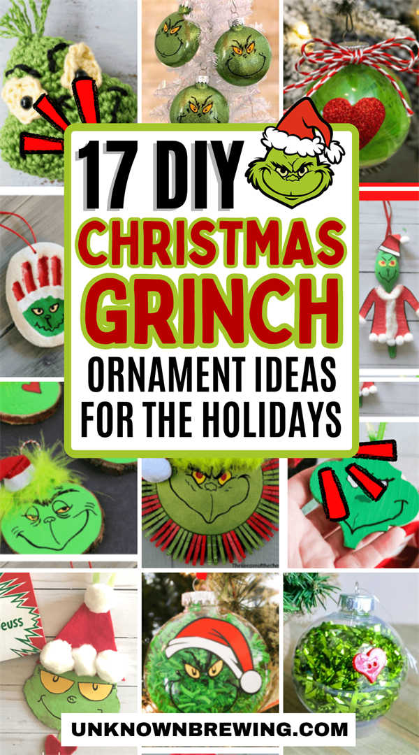 17 Fun DIY Christmas Grinch Ornament Ideas for Holiday Decor