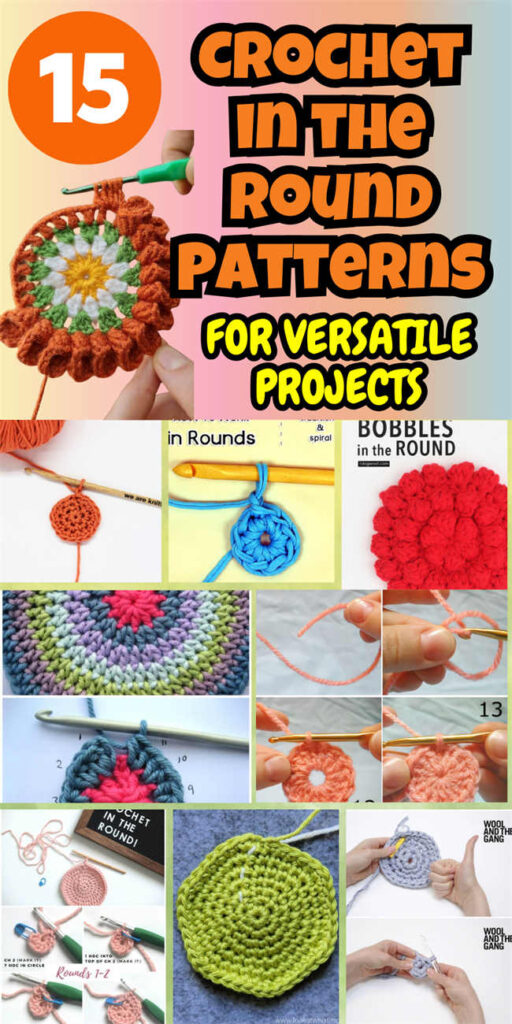 15 Crochet in the Round Patterns for Versatile Projects