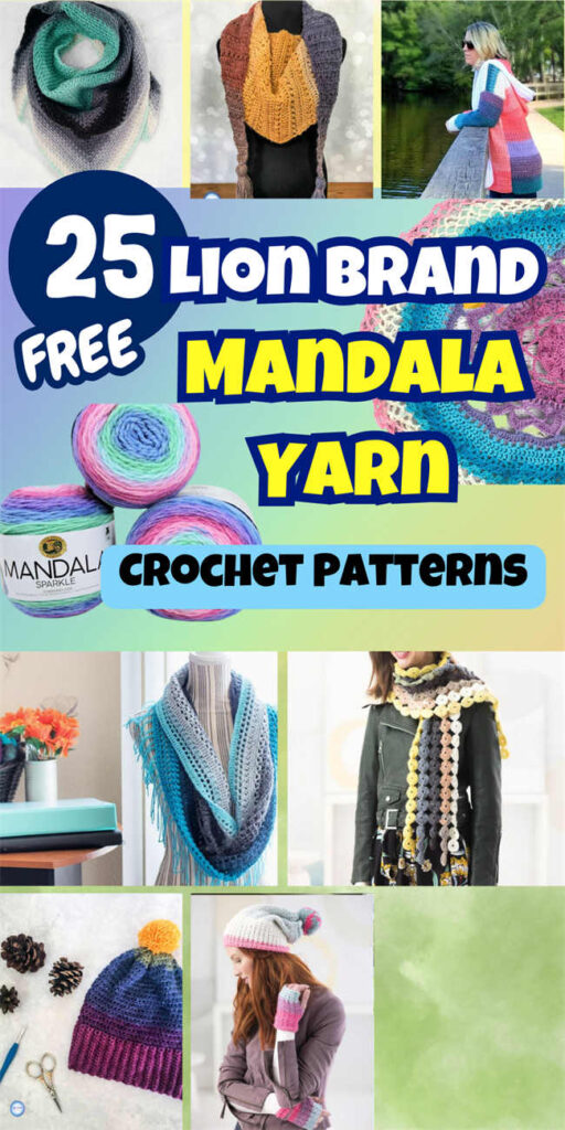25 Creative Free Crochet Designs with Lion Brand Mandala Yarn