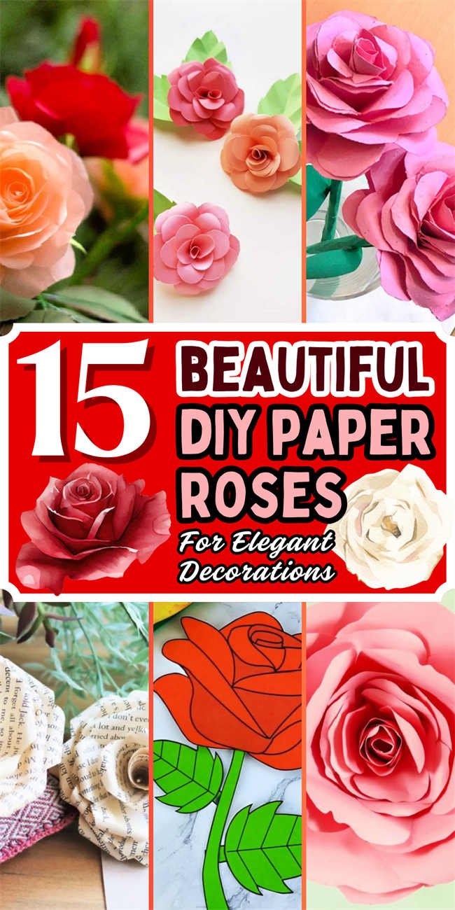 15 Creative DIY Paper Rose Ideas to Brighten Your Space
