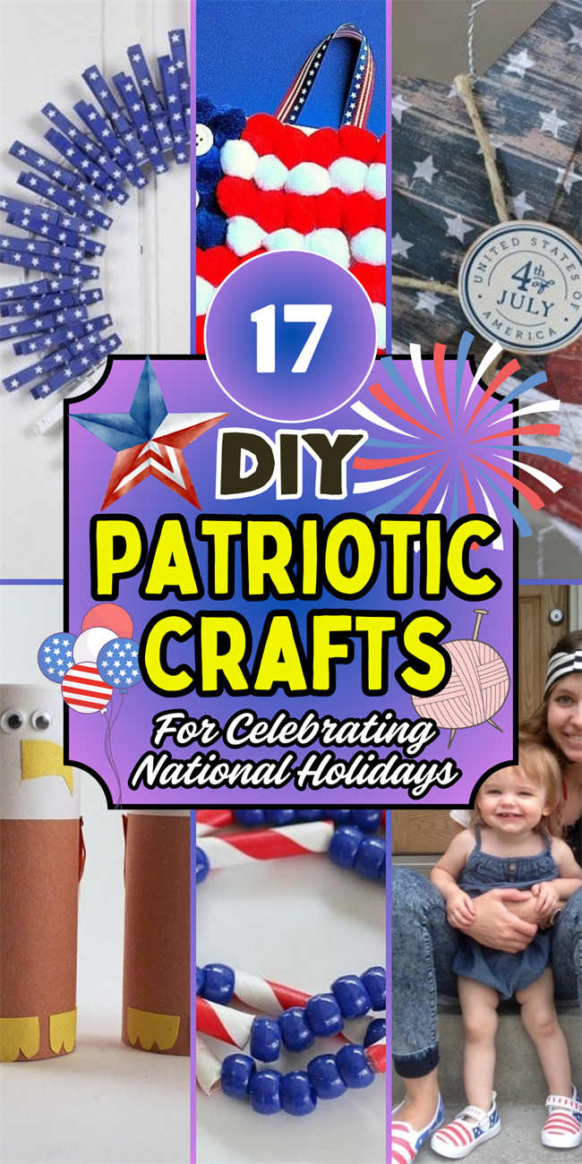 17 Inspiring DIY Patriotic Crafts for Holidays