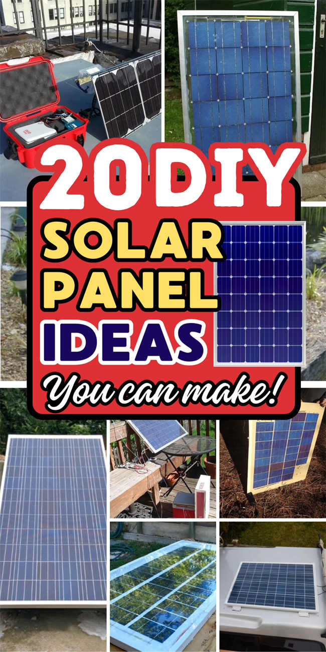 20 Creative DIY Solar Panel Projects to Power Your Home