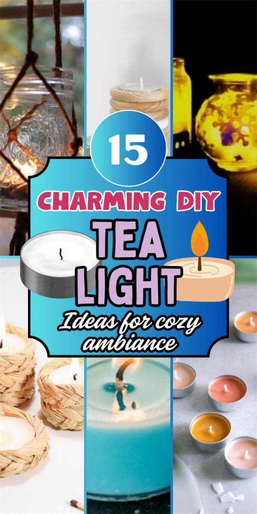 12 Beautiful DIY Tea Light Designs to Brighten Your Space
